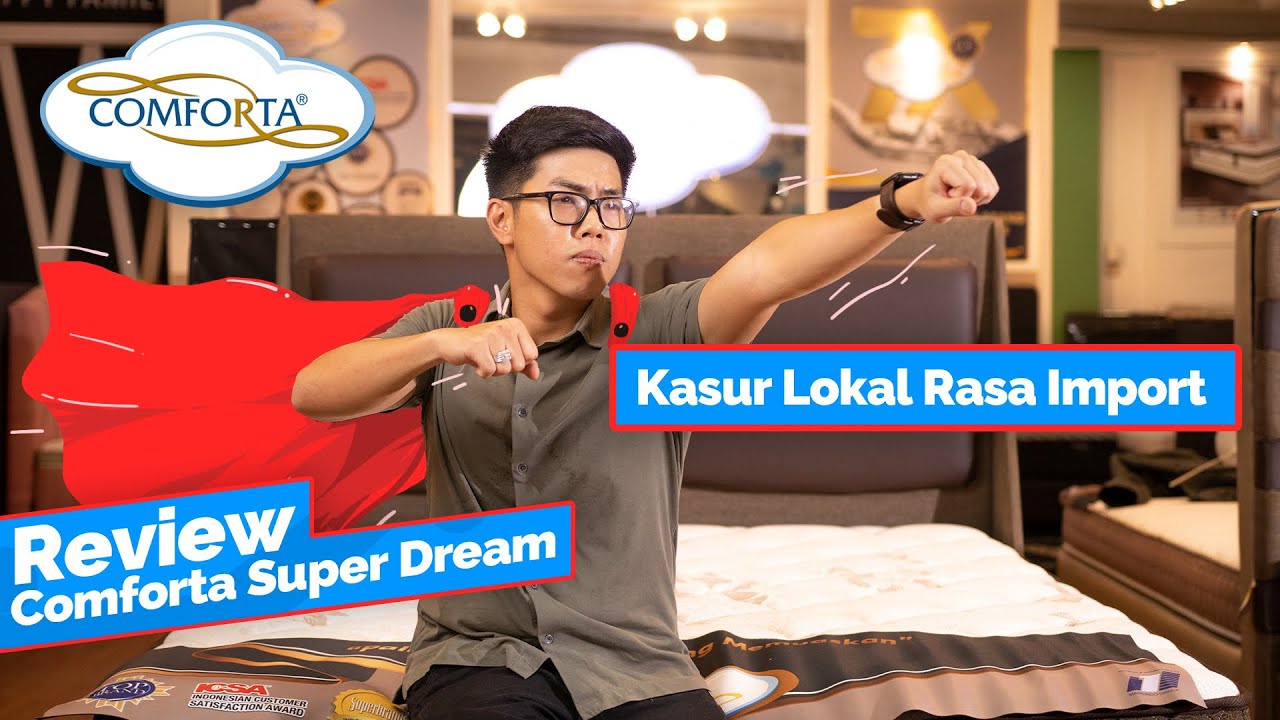 Kasur Super Rasa Import - Review Spring Bed Comforta Super Dream