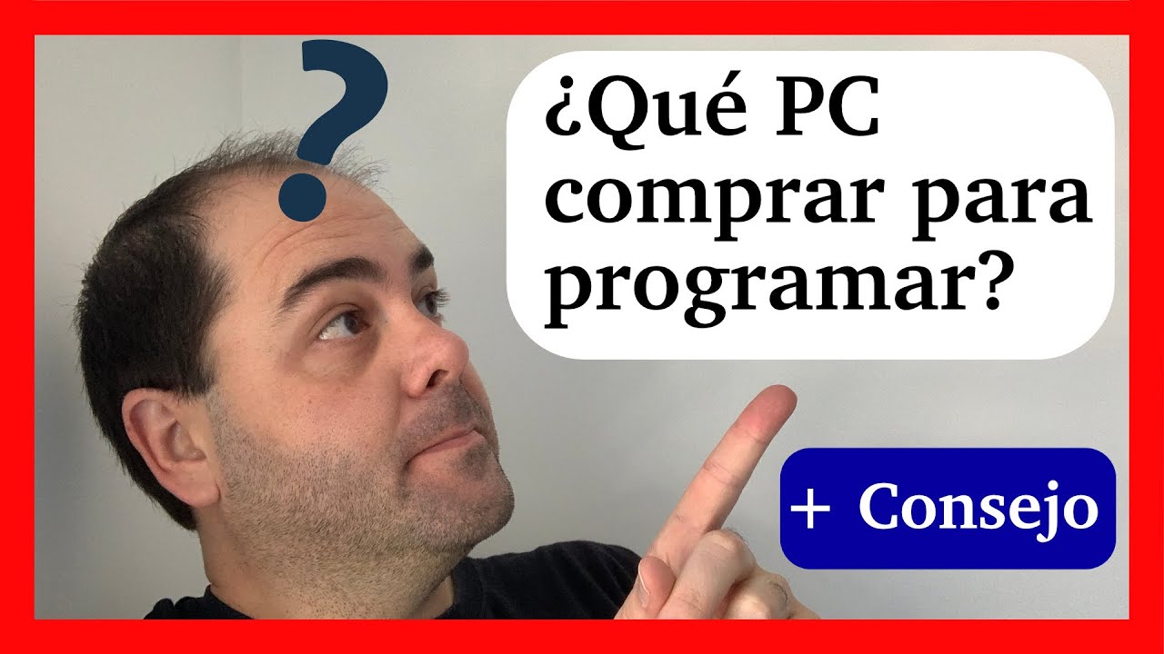 👉 ¿Qué ordenador/PC comprar para programar? 🖥
