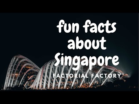 FUN FACTS ABOUT SINGAPORE