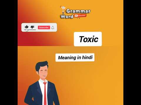 Toxic Meaning in Hindi - Learn with Examples and Usage | Learn English | Grammar Word #english