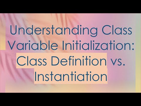 Understanding Class Variable Initialization: Class Definition vs. Instantiation