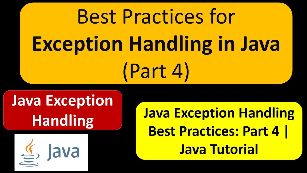 Best Practices for Exception Handling in Java (Part 4) | Java Tutorial