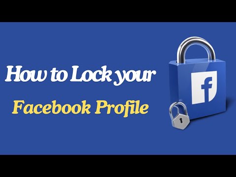 How to Lock Your Facebook Profile 2024: A Step-by-Step Guide
