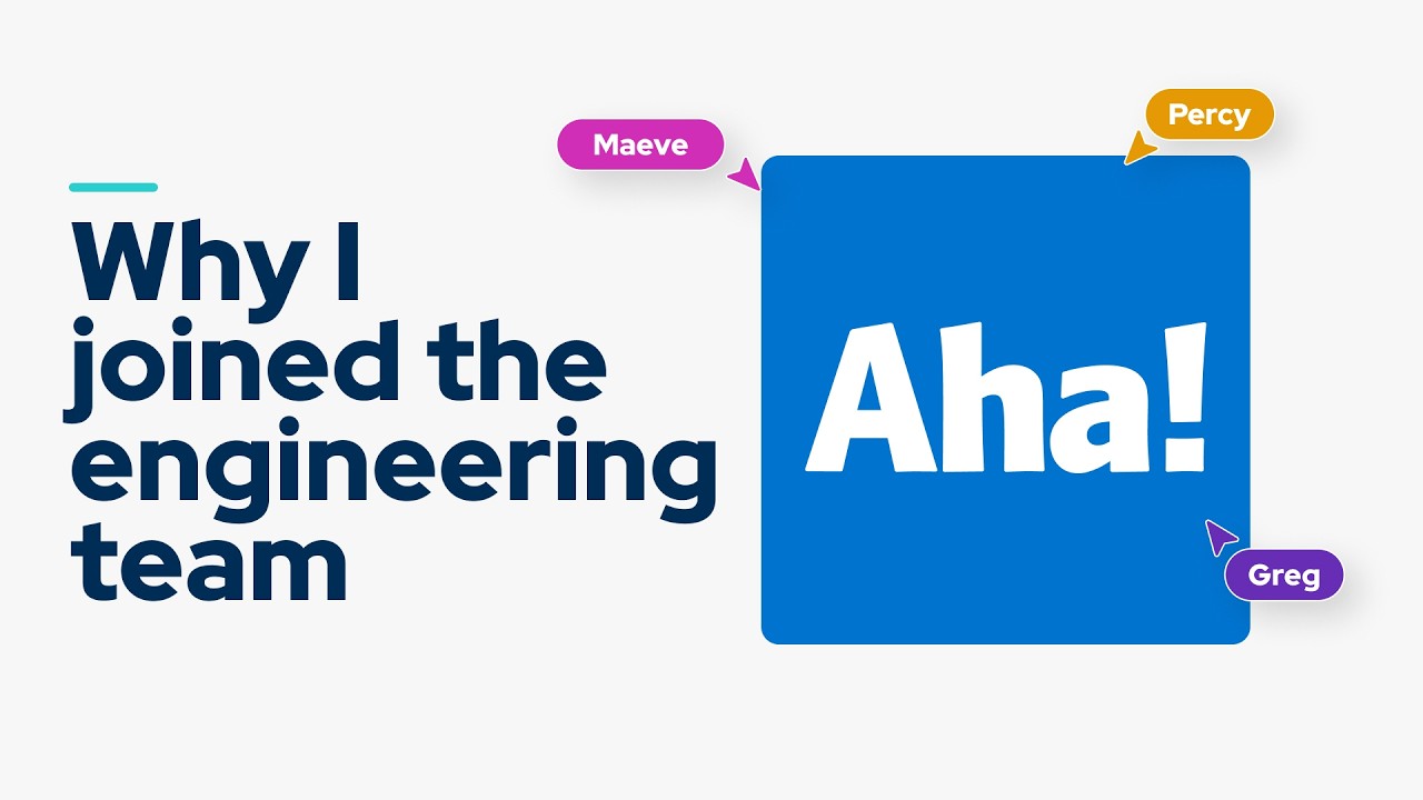 Why we joined the Aha! Engineering team
