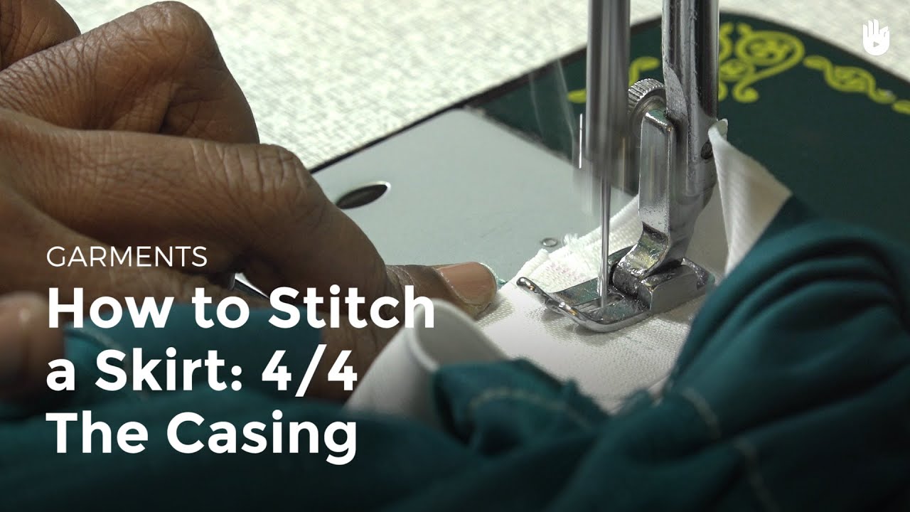 How to Stitch a Skirt: 4/4 The Casing - Sewing Machine Operator | Sikana