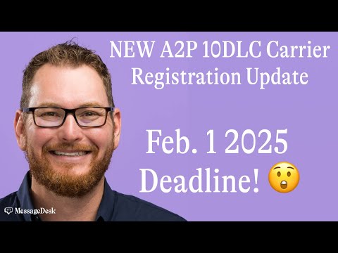 Register NOW! Feb 1 New SMS Carrier Registration Deadline