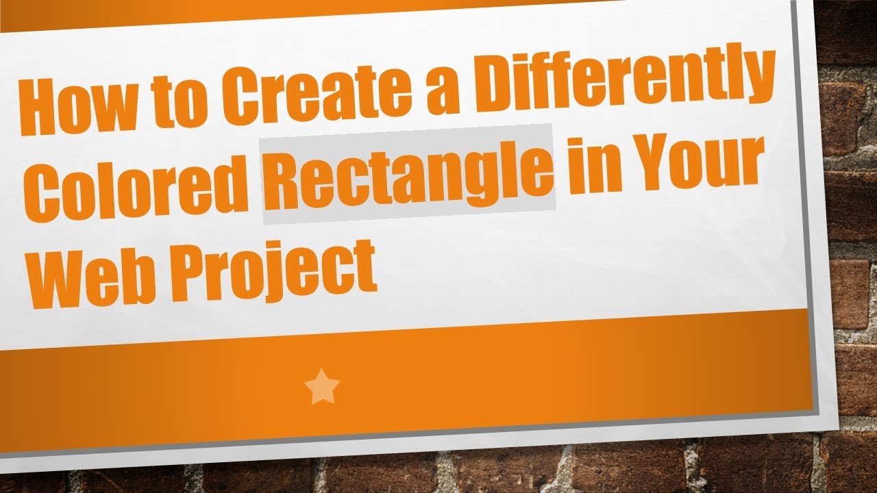 How to Create a Differently Colored Rectangle in Your Web Project