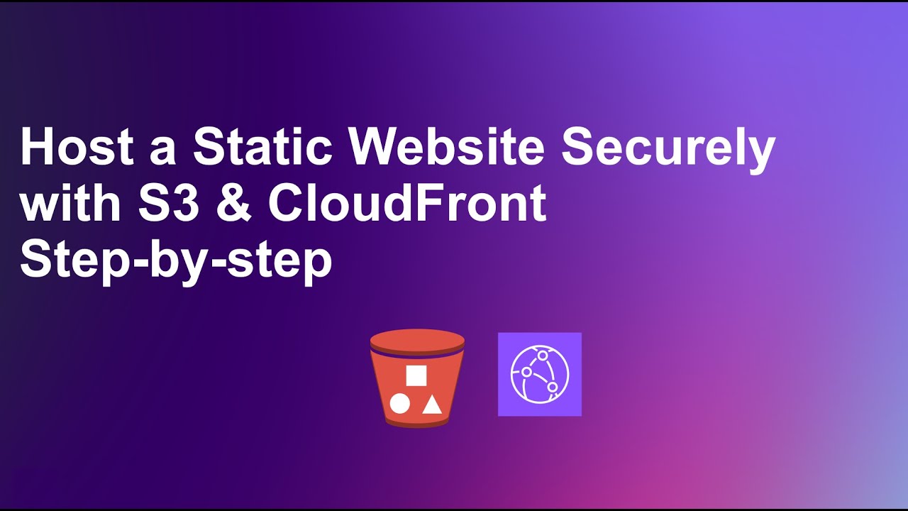 Host a Static Website Securely with S3 & CloudFront Step-by-step