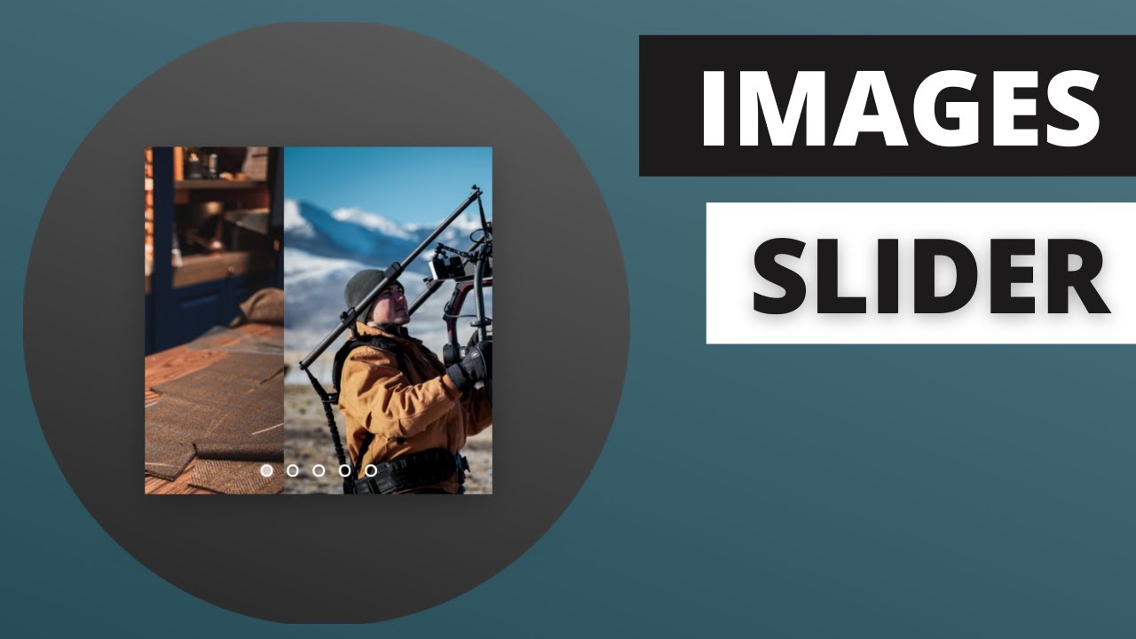 [ HTML | CSS | JS ]  Awesome Images Slider