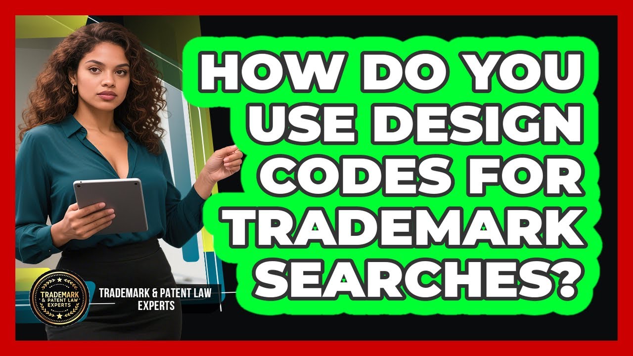 How Do You Use Design Codes For Trademark Searches? - Trademark and Patent Law Experts
