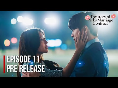 The Story of Park's Marriage Contract Episode 11 Pre-Release | The Farewell