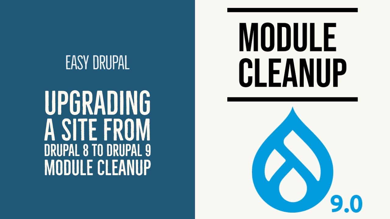 Upgrading a Drupal 8 Site to Drupal 9 Module cleanup