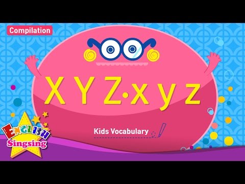 Kids vocabulary compilation - Words starting with X x, Y y, Z z - Learn English for kids