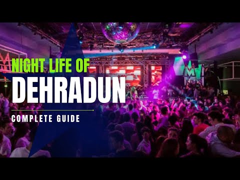 Night lLfe in Dehradun || Dehradun Night Out || Night Club in Dehradun ||