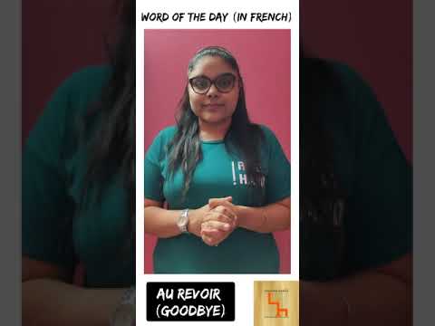 FRENCH : Word of the day - Au Revoir