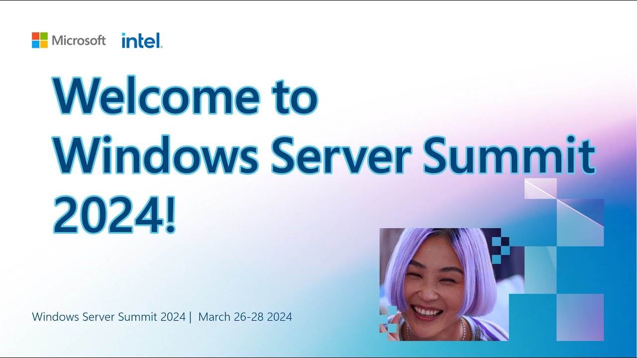 Welcome to Windows Server Summit 2024!