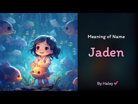 Meaning of girl name: Jaden - Name History, Origin and Popularity