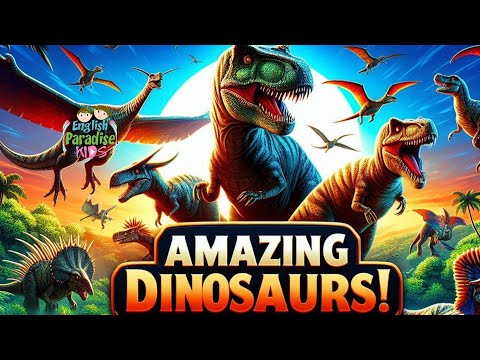 Dinosaurs for Kids with Pronunciation and Sounds!