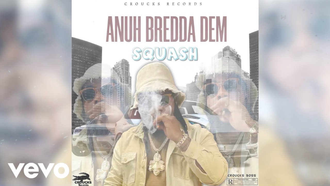Anuh Bredda Dem by Squash Insights | Popnable