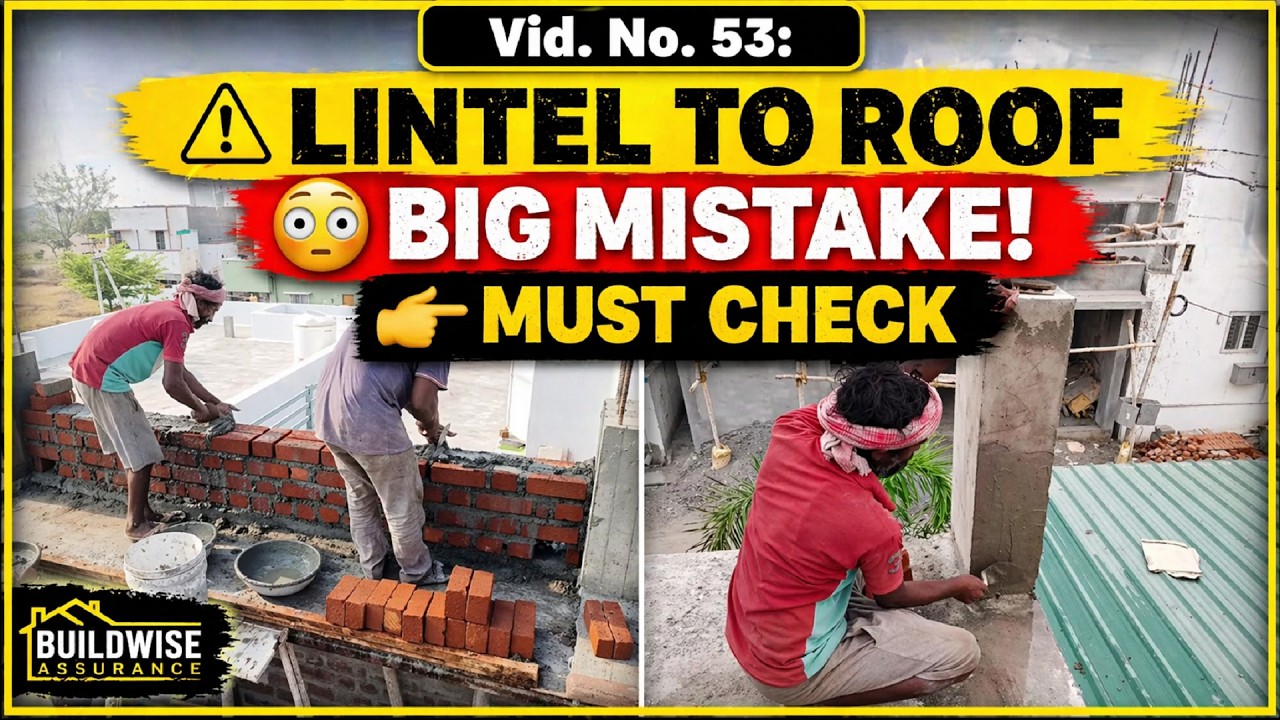 Vid. No. 53: ⚠️ Lintel to Roof Brick Work 😳 BIG MISTAKE! 👉 MUST CHECK