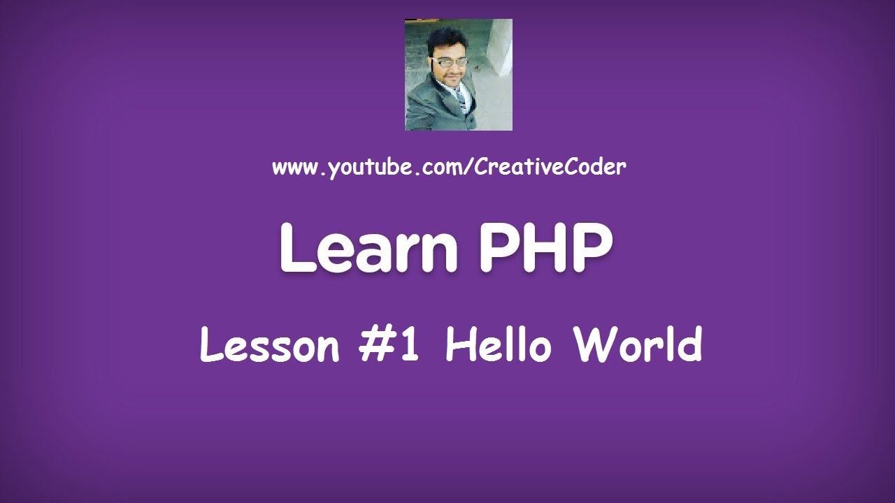 Hello World program in PHP | PHP Tutorial Lesson #1 | By Parth Joshi