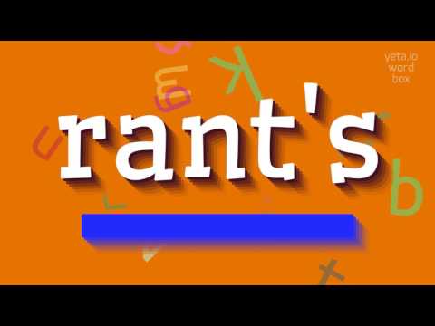 How to say "rant's"! (High Quality Voices)