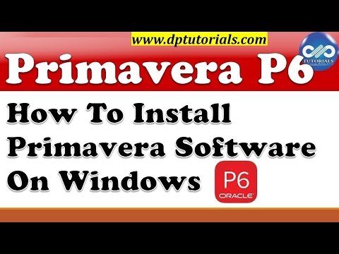 Primavera P6 Download & Install || How To Install Oracle Primavera Software (Cleaned) | dptutorials