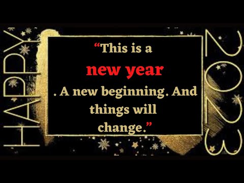 Quotes and sayings by Happy New Year's Welcome 2023 in english