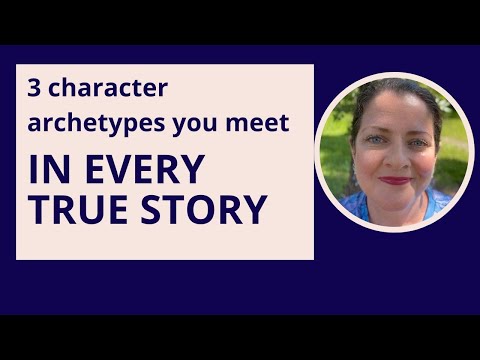 Character Archetypes in every true story | writing a memoir