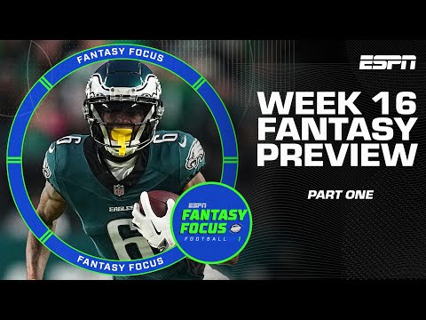 Week 16 Preview Part 1 | Fantasy Focus π