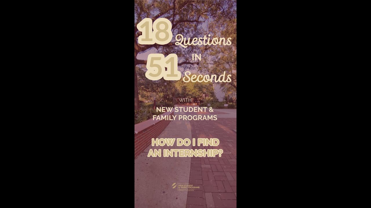 18 Questions in 51 Seconds: How do I find an internship?