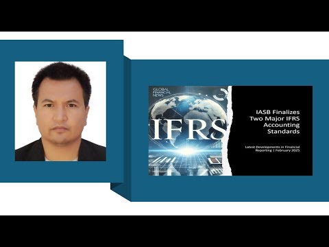 Important For Accountants: IASB Finalizes Two Major IFRS Accounting Standards