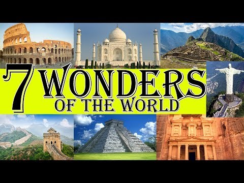 7 Wonders Of The World 2019