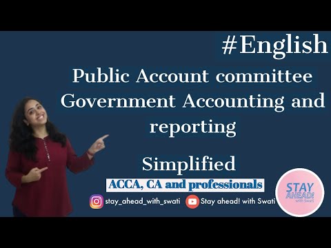 PAC , government accounting and reporting in English #Ind AS #IFRS |CA Swati Gupta