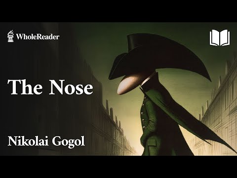 The Nose - Nikolai Gogol - Satire