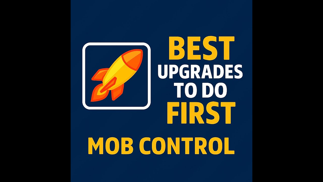 Mob Control – Best Units to Upgrade First (Cannons, Champions, Mobs, Ultimates & Towers)