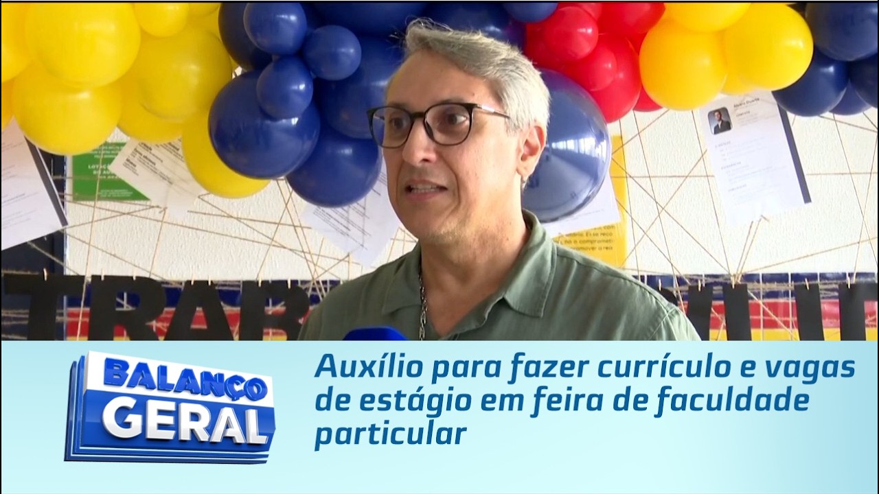 Auxílio para fazer currículo e vagas de estágio em feira de faculdade particular