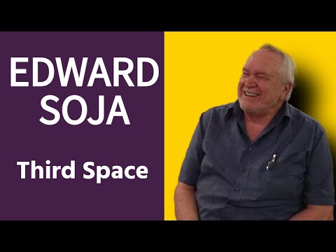 Third Space of Edward Soja | Rashid's Blog: Portal for Inquisitive Learners