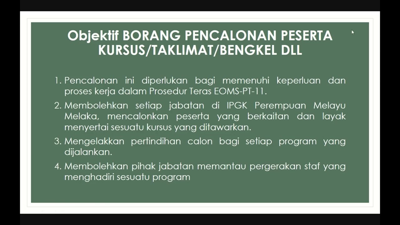 Kaedah Penggunaan Borang Pencalonan Peserta KursusBengkelSeminar