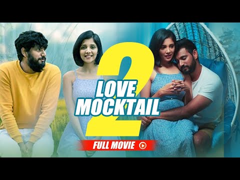 Love Mocktail 2 Full Movie Hindi Dubbed | Darling Krishna, Milana Nagaraj, Amrutha Iyengar