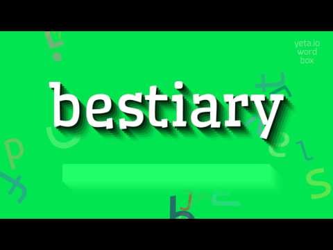 How to say "bestiary"! (High Quality Voices)