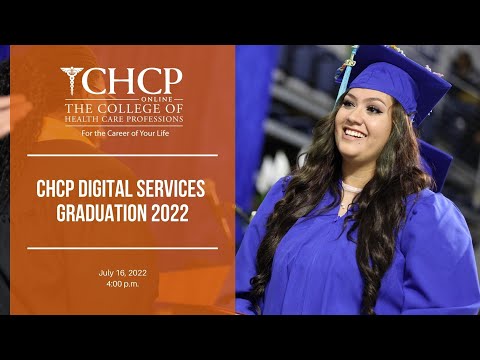 CHCP Online Graduation | July 16, 2022