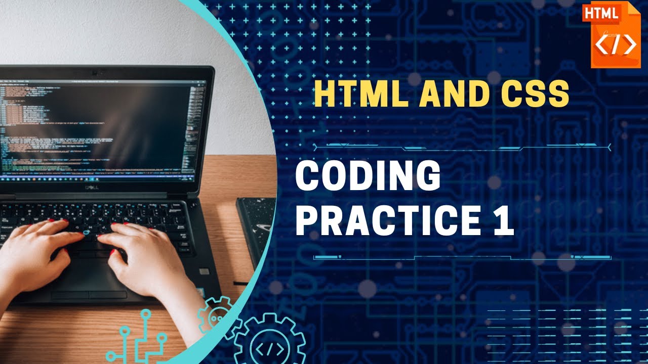 Coding Practice 1(HTML and CSS)| NxtWave Student | NxtWave | CCBP Academy | NxtWave Tech |