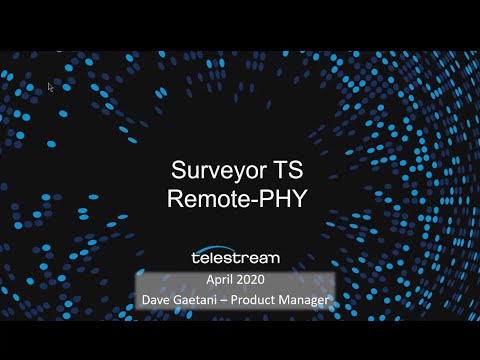 Surveyor TS - Remote PHY