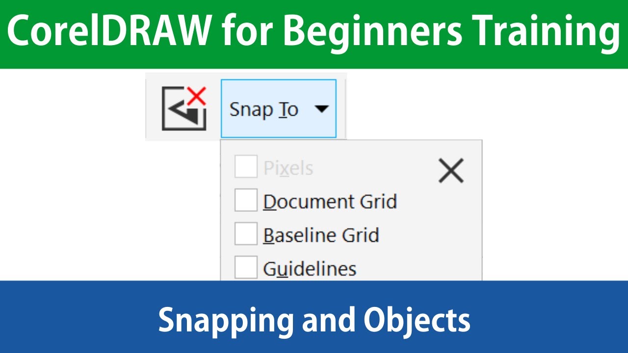 CorelDRAW for Beginners Tutorial Object Snapping