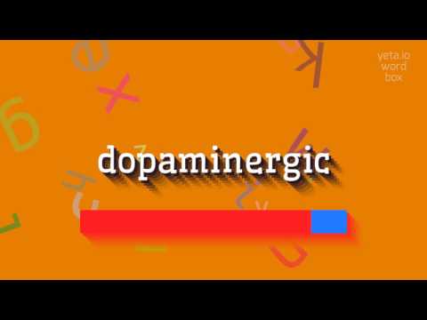 How to say "dopaminergic"! (High Quality Voices)