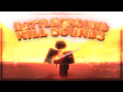 [BEST AUDIOS] The Strongest Battlegrounds Kill Sound IDS!
