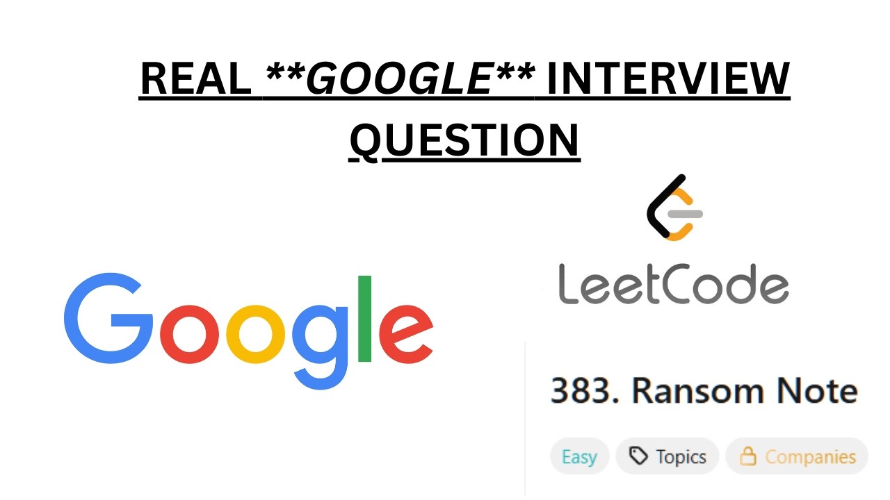 Google Interview Question - LeetCode 383 Ransom Note (Java Solution)