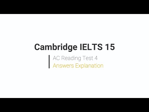 Cambridge IELTS 15 - Academic Reading Test 4 Answers Explanation
