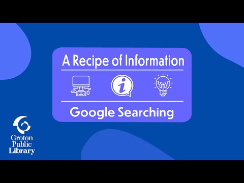 A Recipe of Information: Google Searching